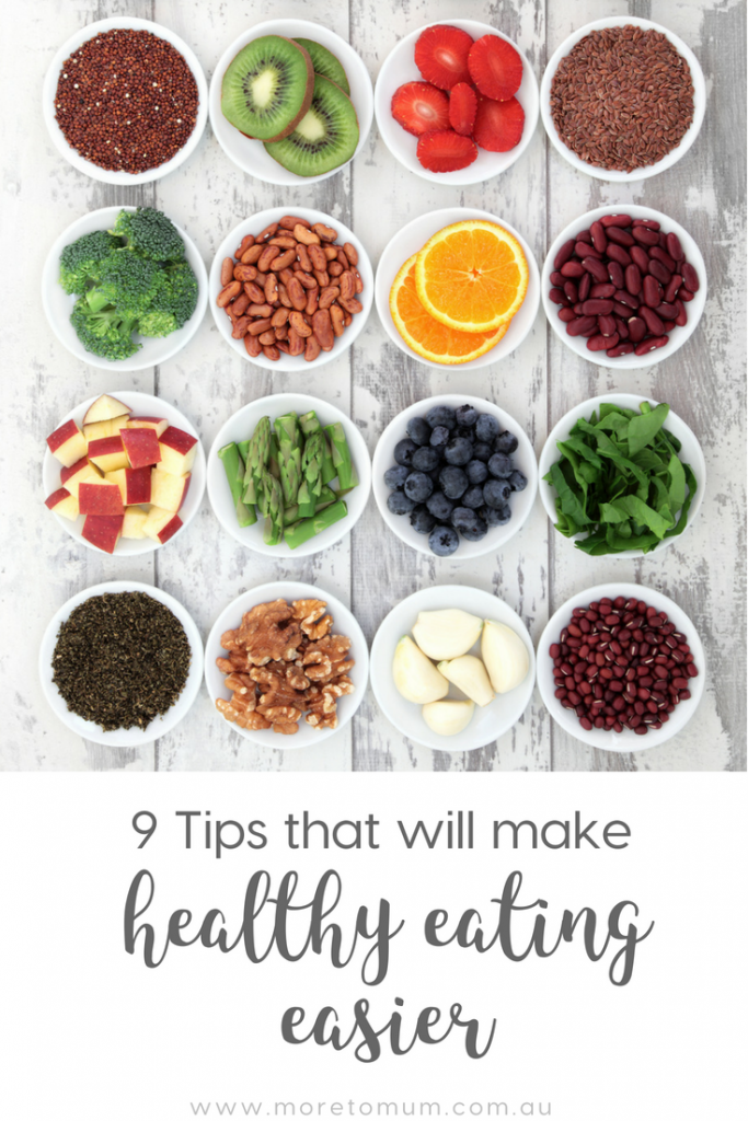 9 tips that will make healthy eating easier - Louise East